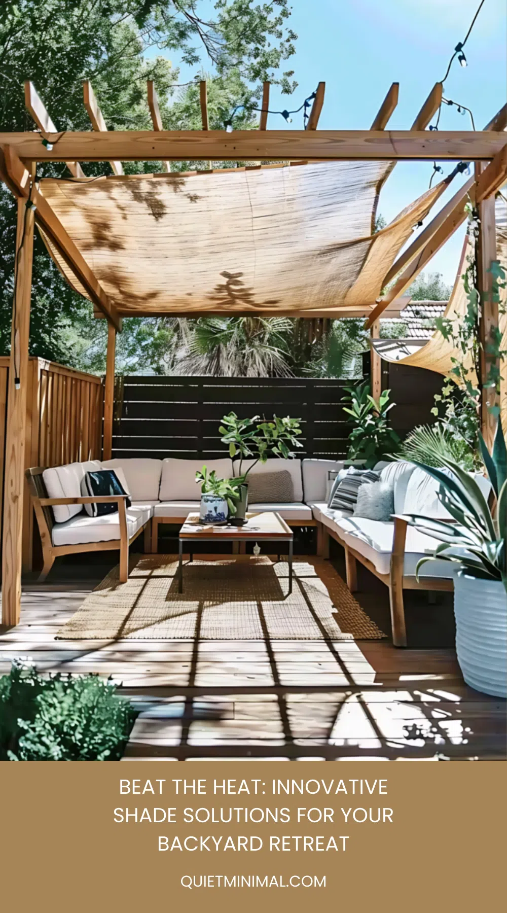 Backyard Shade Ideas: Cool and Comfortable - Quiet Minimal