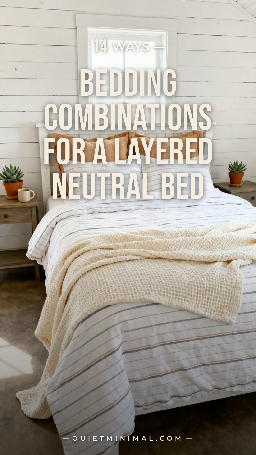 14 Bedding Combinations for a Layered Neutral Bed That Actually Looks ...